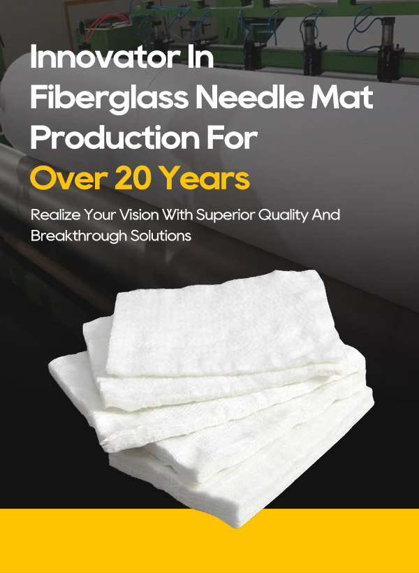 Fiberglass Needle Mat - YuNiu Fiberglass